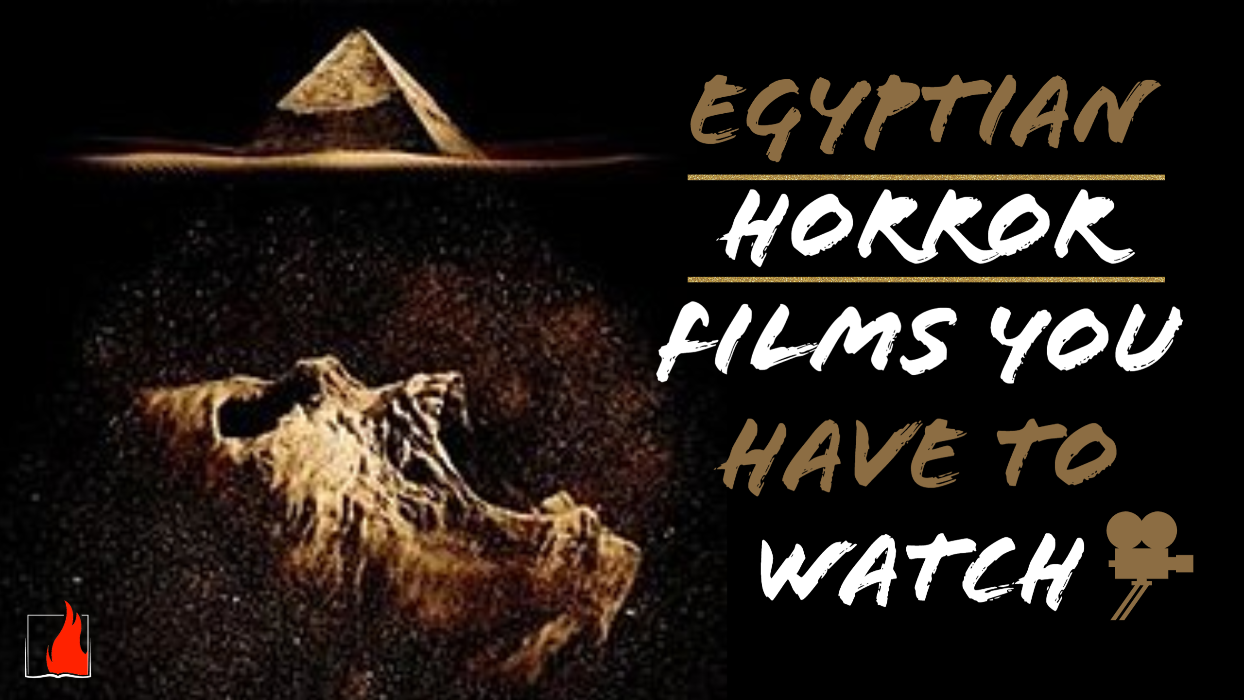 Egyptian Horror Films You Have to Watch! - Mind on Fire Books